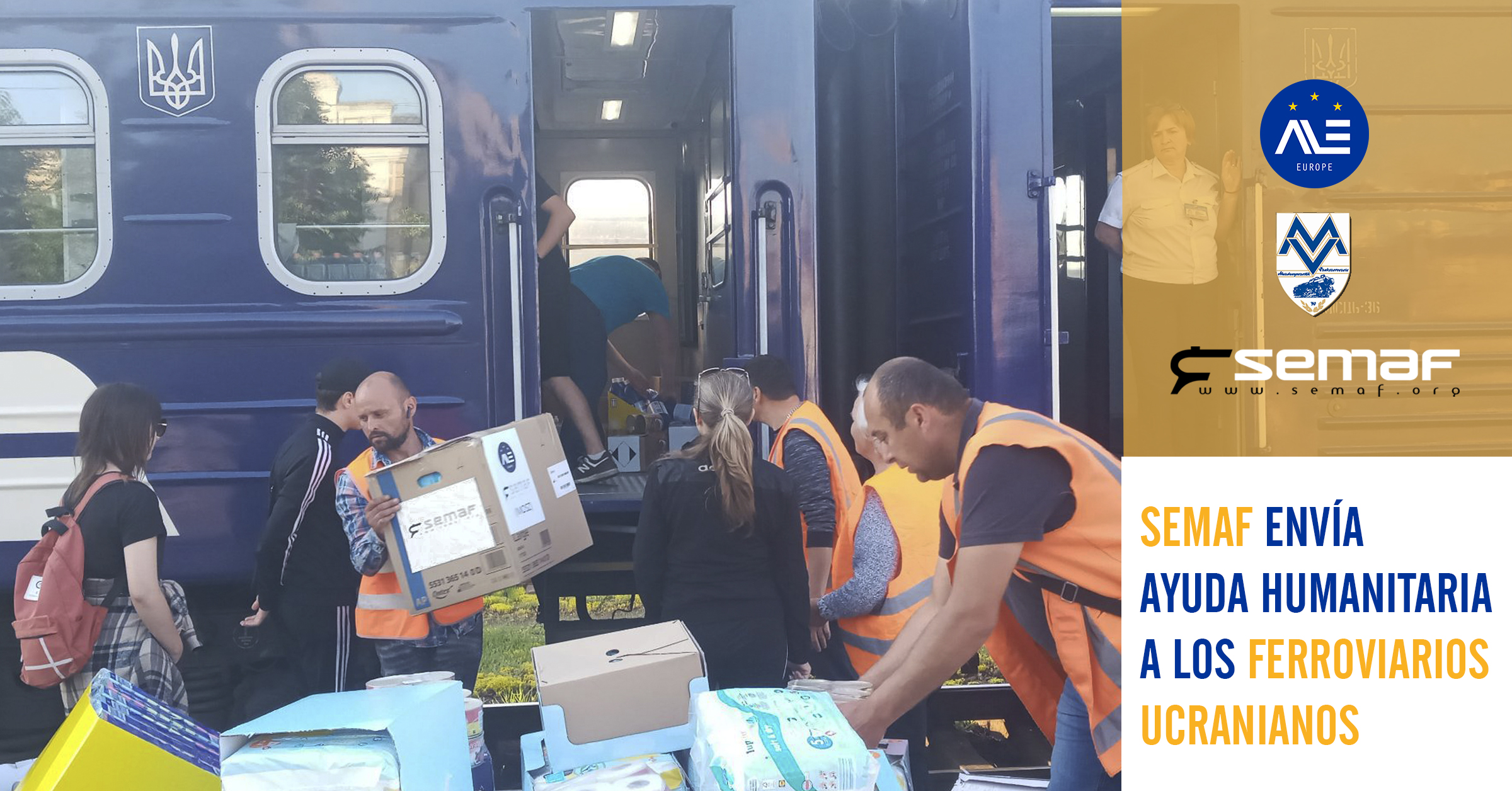 La ayuda de SEMAF llega a los ferroviarios ucranianos - SEMAF