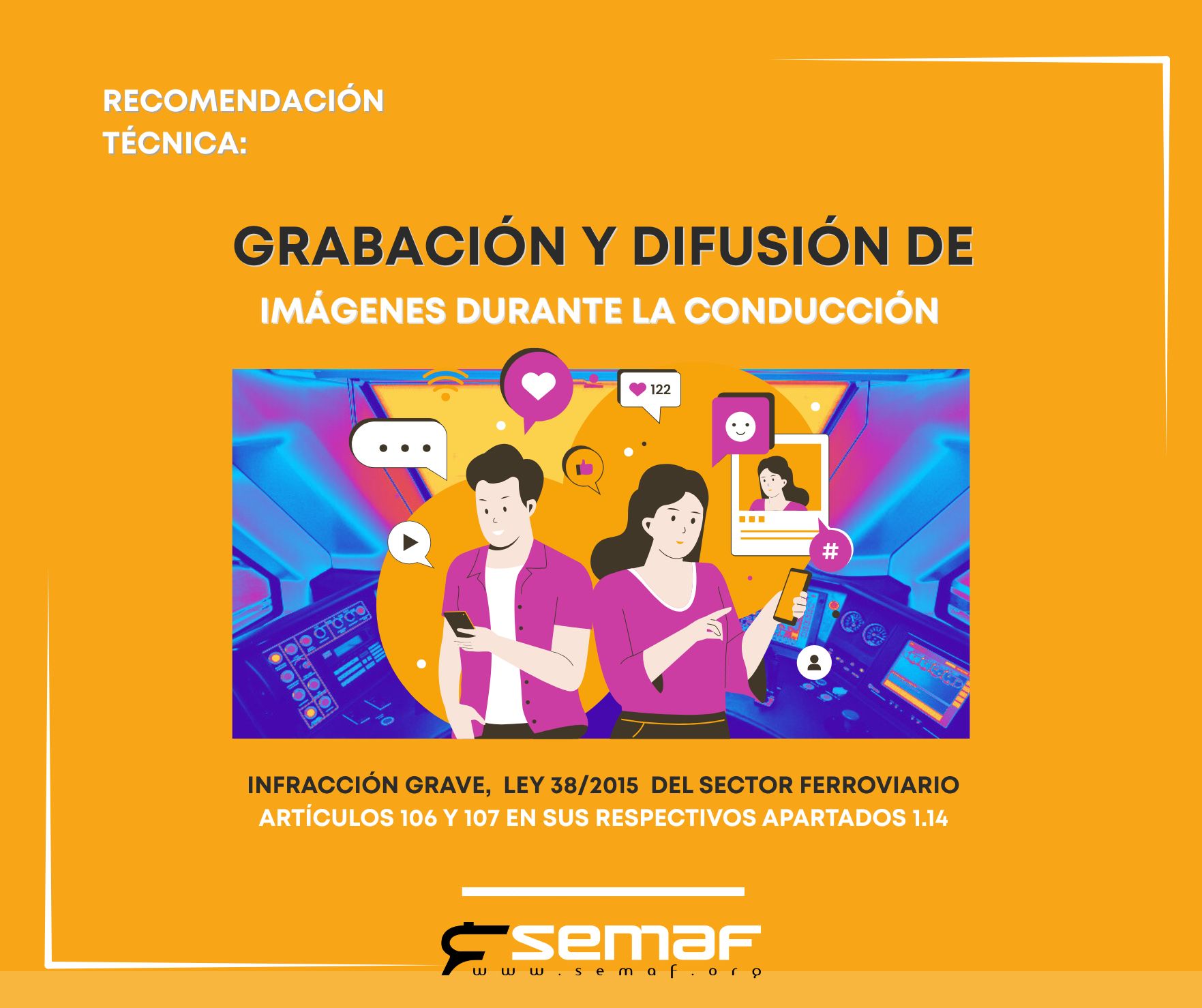 Grabación y difusión de imágenes durante la conducción - SEMAF